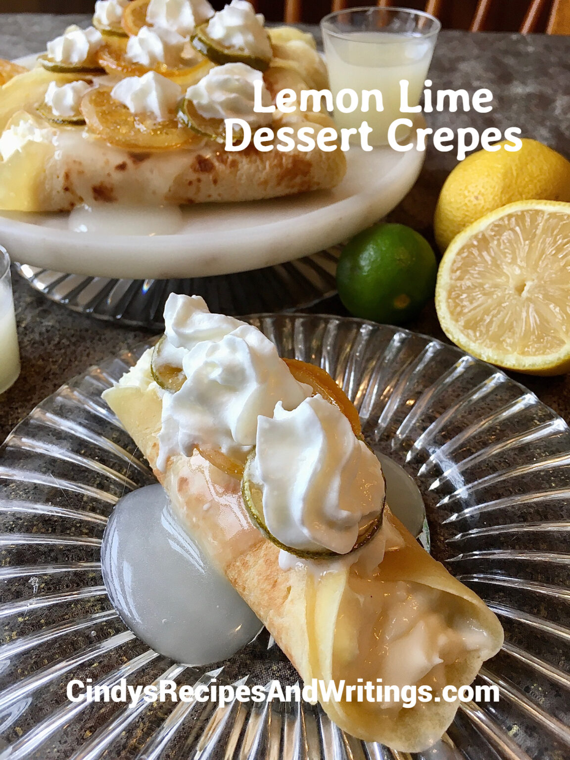 Lemon Lime Dessert Crepes - Cindy's Recipes and Writings